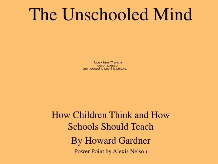 PPT - The Unschooled Mind PowerPoint Presentation, free download - ID ...