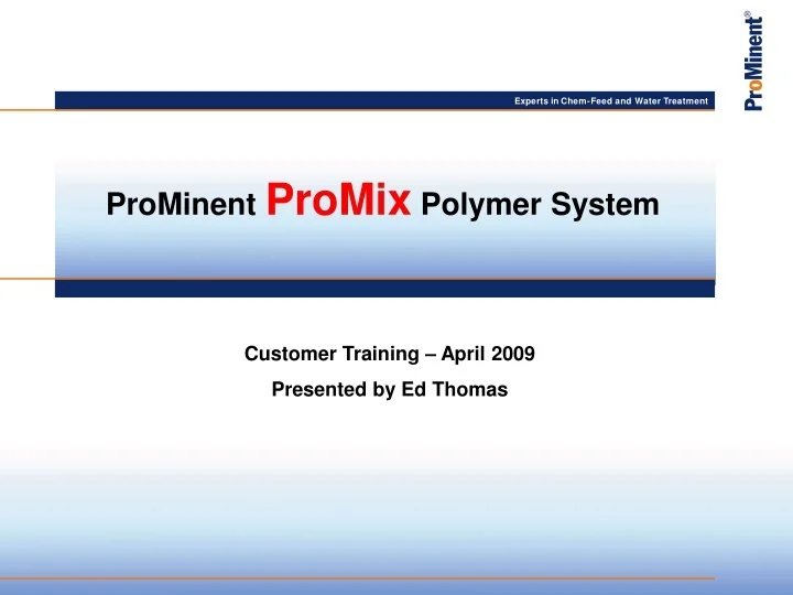 PPT - ProMinent ProMix Polymer System PowerPoint Presentation, free ...