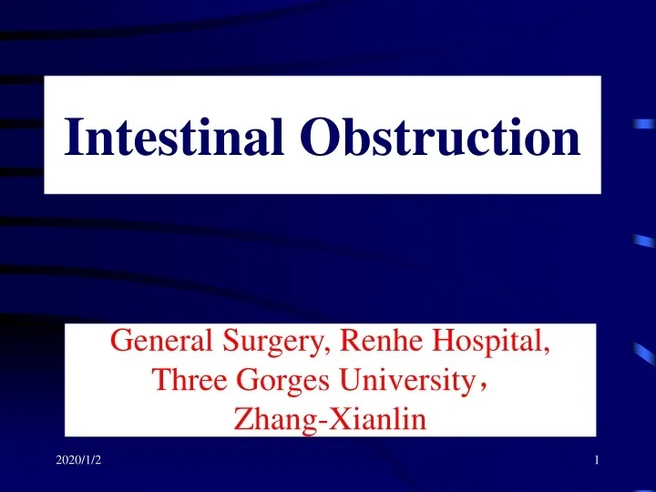 PPT - Intestinal Obstruction PowerPoint Presentation, free download ...