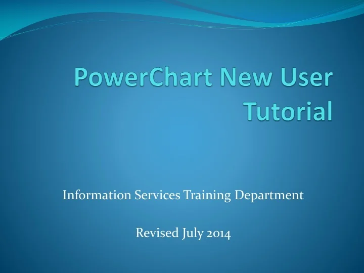 PPT - PowerChart New User Tutorial PowerPoint Presentation, free ...