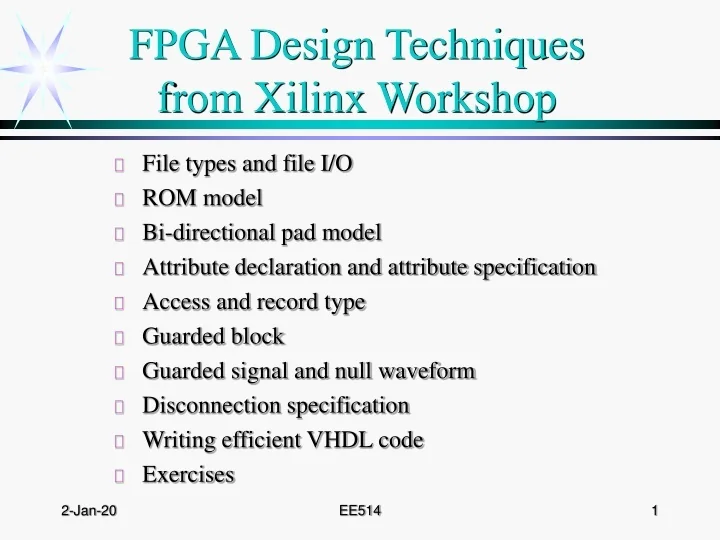 PPT - FPGA Design Techniques from Xilinx Workshop PowerPoint ...