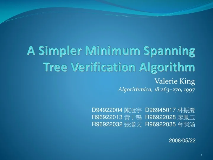 Ppt A Simpler Minimum Spanning Tree Verification Algorithm Powerpoint Presentation Id9366952 7580