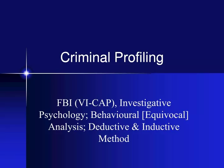 PPT - Criminal Profiling PowerPoint Presentation, free download - ID ... PPT - Criminal Profiling PowerPoint Presentation, free download - ID ...