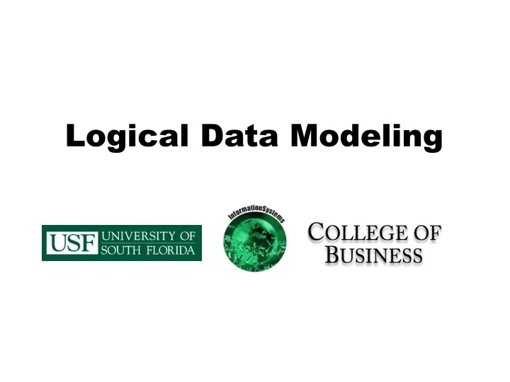 PPT - Logical Data Modeling PowerPoint Presentation, free download - ID ...