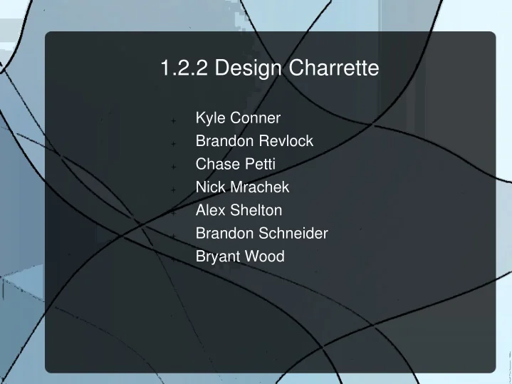 PPT - 1.2.2 Design Charrette PowerPoint Presentation, free download ...