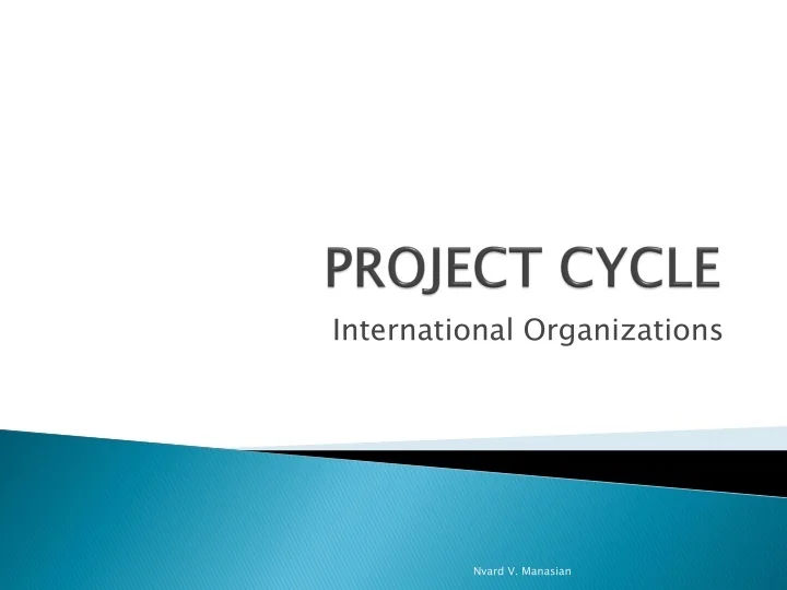 PPT - PROJECT CYCLE PowerPoint Presentation, free download - ID:9369650
