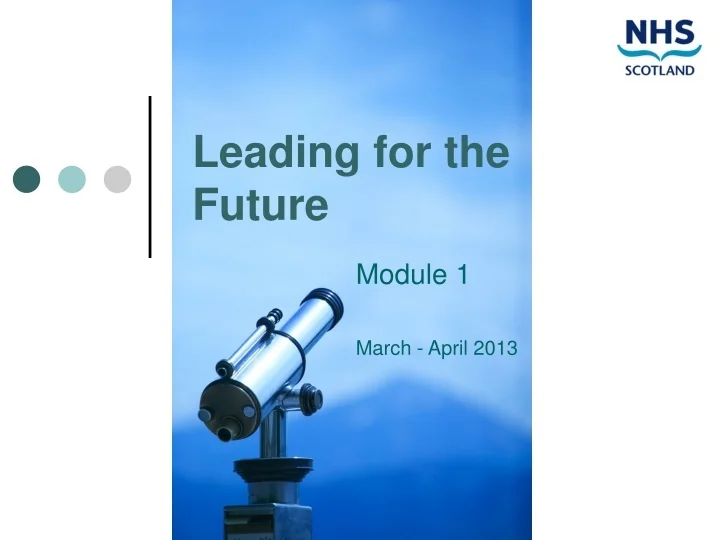 PPT - Leading for the Future PowerPoint Presentation, free download ...
