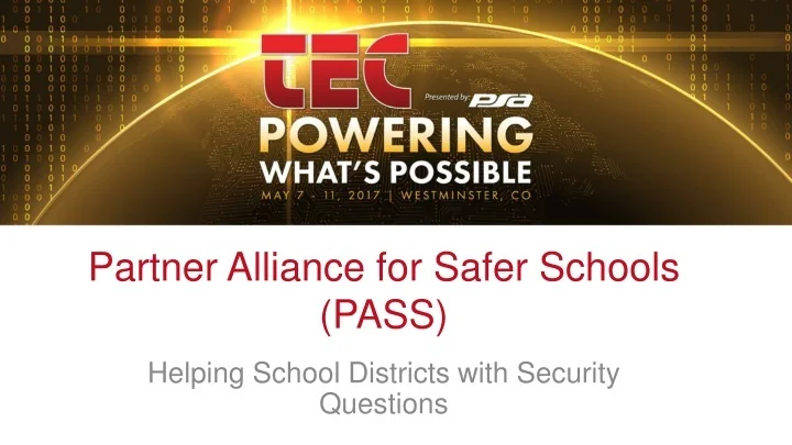 PPT - Partner Alliance for Safer Schools (PASS) PowerPoint Presentation ...