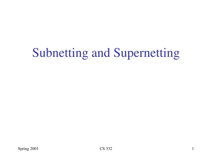 PPT - Subnetting and Supernetting PowerPoint Presentation, free ...