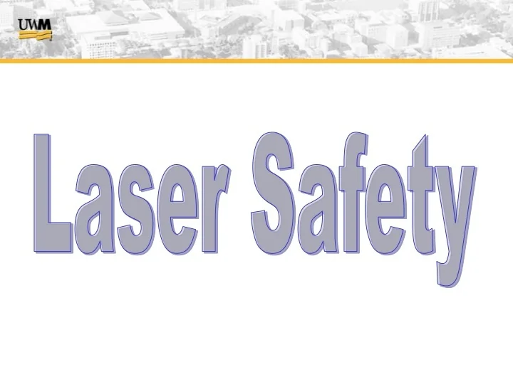 PPT - Laser Safety PowerPoint Presentation, free download - ID:9371898