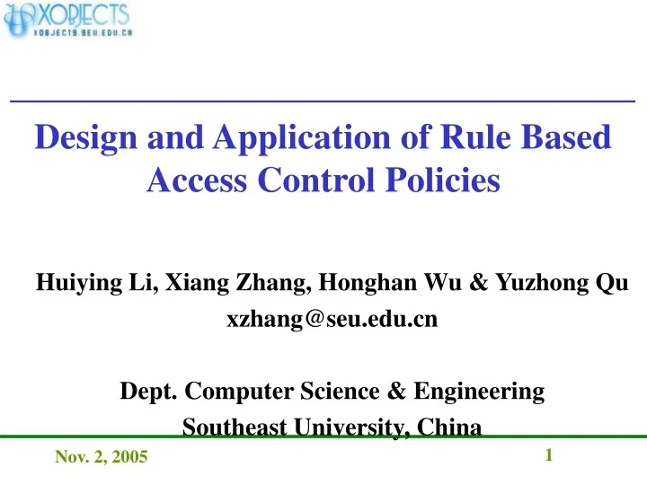 PPT - Design and Application of Rule Based Access Control Policies ...
