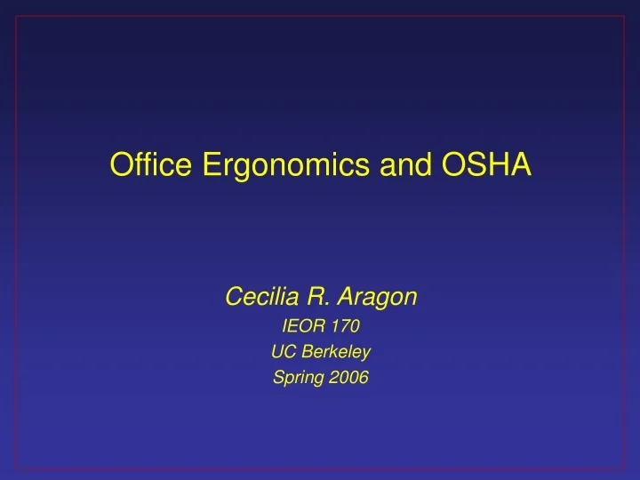 PPT - Office Ergonomics and OSHA PowerPoint Presentation, free download ...