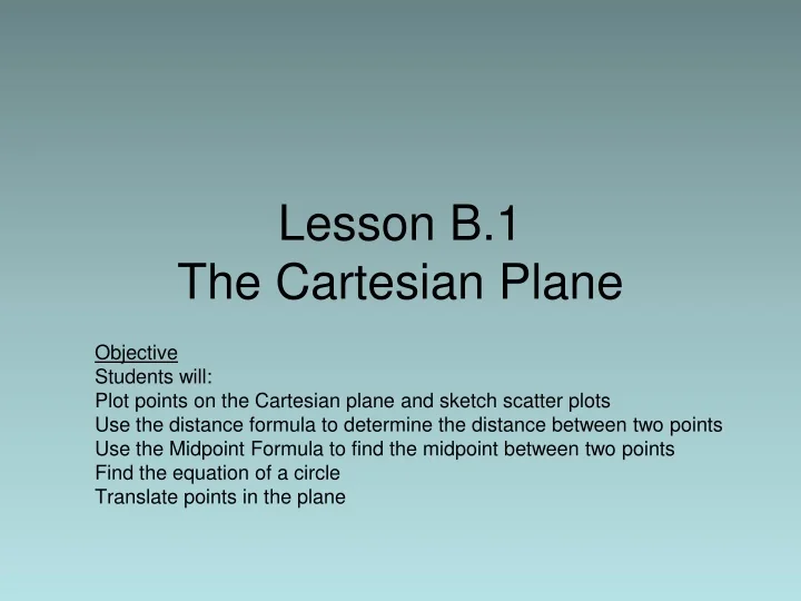 PPT - Lesson B.1 The Cartesian Plane PowerPoint Presentation, free ...
