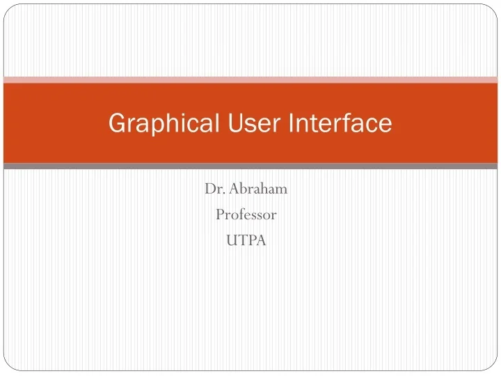 PPT - Graphical User Interface PowerPoint Presentation, free download ...