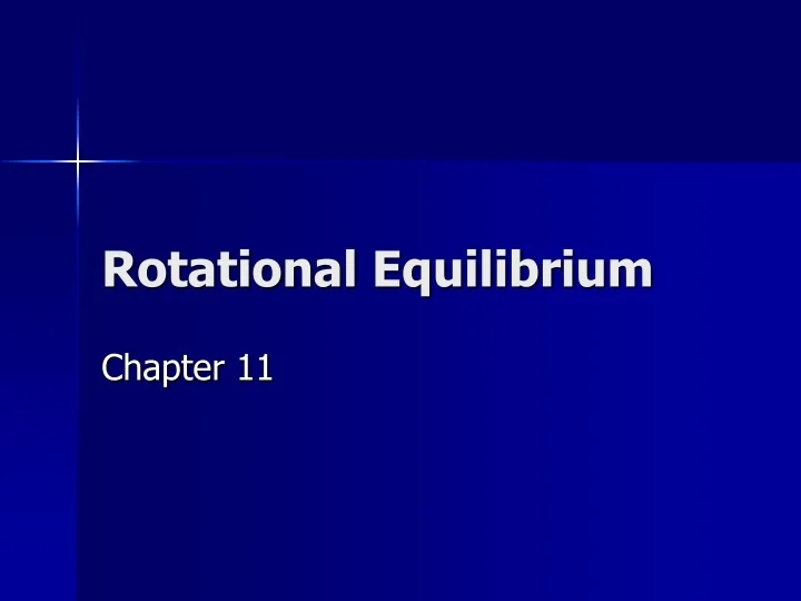 PPT - Rotational Equilibrium PowerPoint Presentation, free download ...