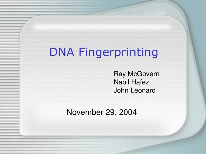 PPT - DNA Fingerprinting PowerPoint Presentation, free download - ID ...