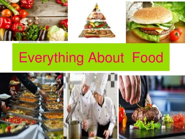 PPT - Everything About Food PowerPoint Presentation, free download - ID ...