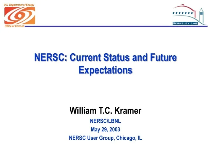 PPT - NERSC: Current Status and Future Expectations PowerPoint ...