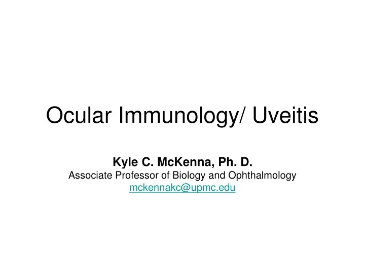 PPT - Ocular Immunology/ Uveitis PowerPoint Presentation, free download ...
