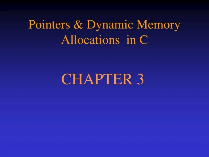 Ppt Pointers And Dynamic Memory Allocations In C Powerpoint Presentation Id9378107