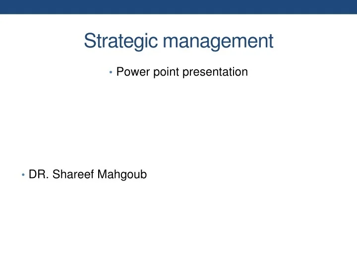 PPT - Strategic management PowerPoint Presentation, free download - ID ...