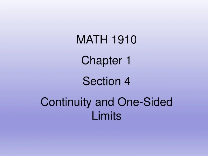 PPT - MATH 1910 Chapter 1 Section 4 Continuity and One-Sided Limits ...