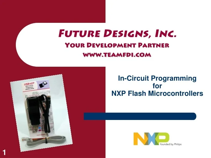 PPT - In-Circuit Programming for NXP Flash Microcontrollers PowerPoint ...