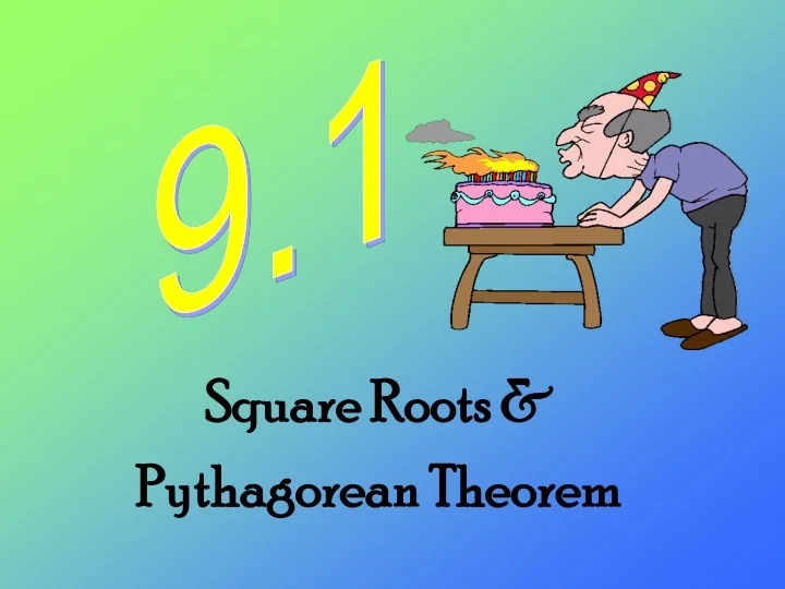 PPT - Square Roots & Pythagorean Theorem PowerPoint Presentation, free ...