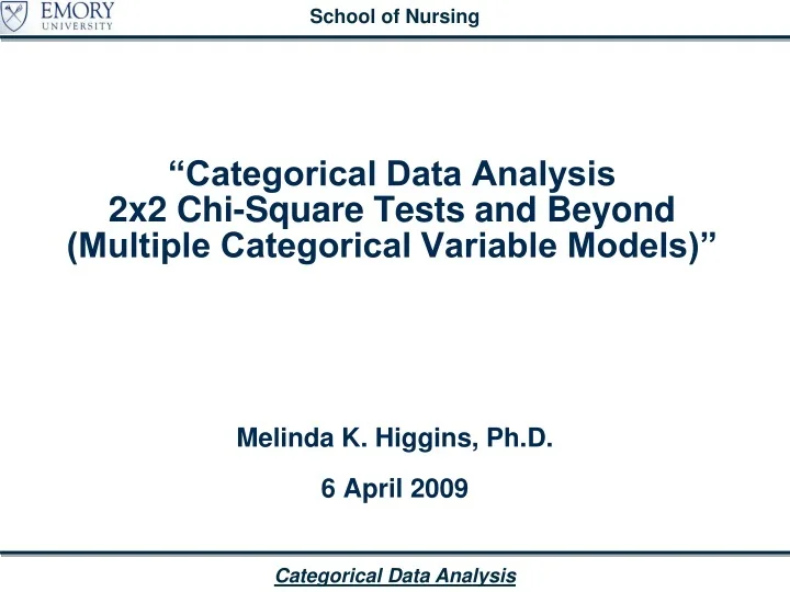 PPT - “Categorical Data Analysis 2x2 Chi-Square Tests and Beyond ...