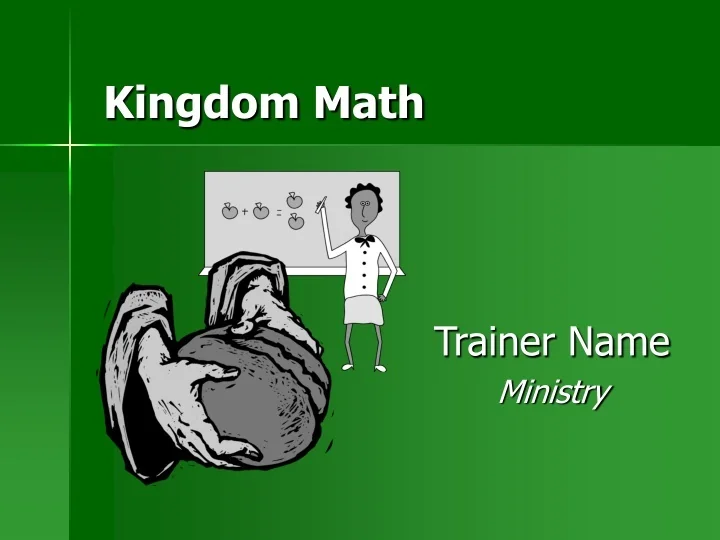 PPT - Kingdom Math PowerPoint Presentation, free download - ID:9380243