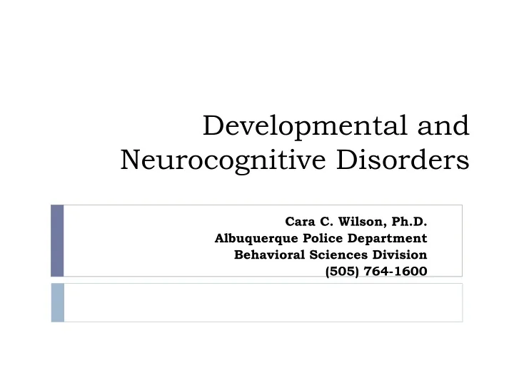 PPT - Developmental and Neurocognitive Disorders PowerPoint ...