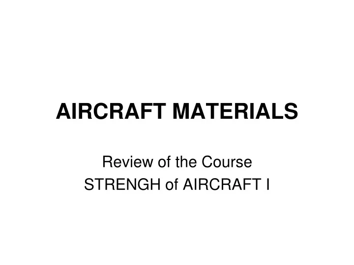 PPT - AIRCRAFT MATERIALS PowerPoint Presentation, free download - ID ...