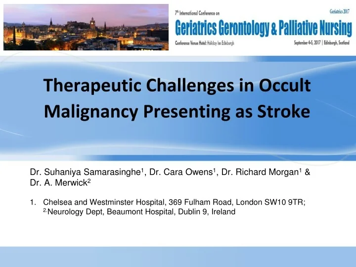 PPT - Therapeutic Challenges in Occult Malignancy Presenting as Stroke ...