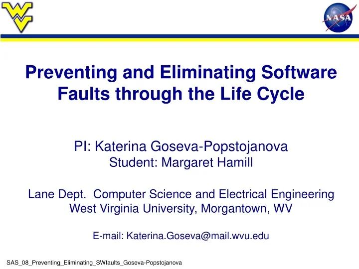 PPT - Preventing and Eliminating Software Faults through the Life Cycle ...