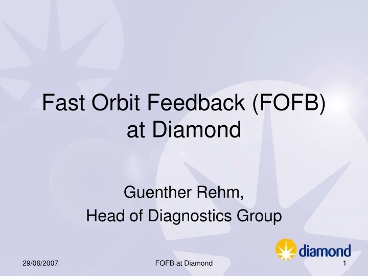 PPT - Fast Orbit Feedback (FOFB) at Diamond PowerPoint Presentation ...