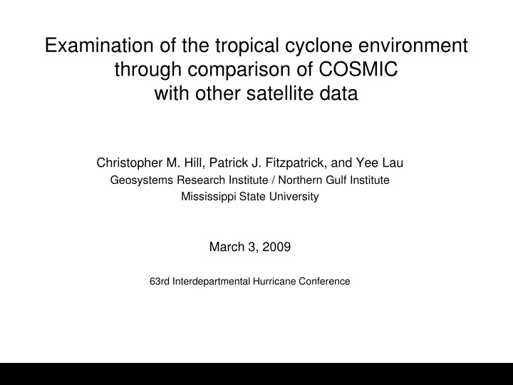 PPT - Christopher M. Hill, Patrick J. Fitzpatrick, and Yee Lau ...