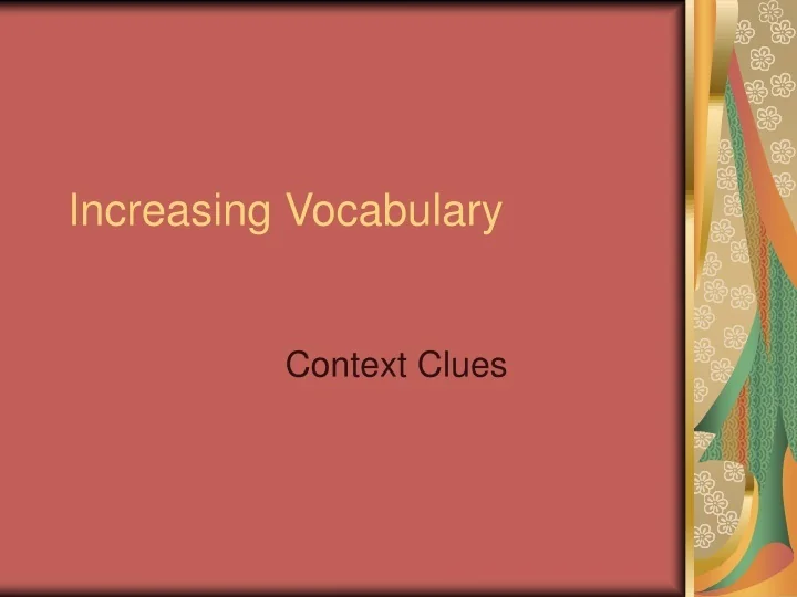 PPT - Increasing Vocabulary PowerPoint Presentation, free download - ID ...