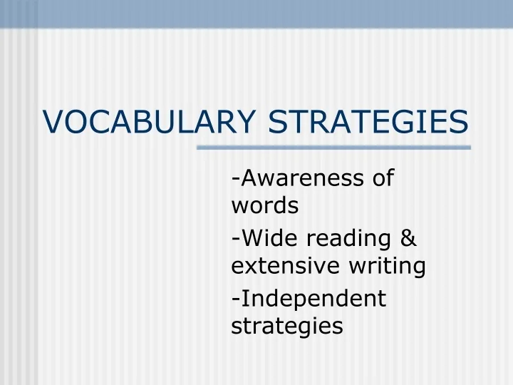 PPT - VOCABULARY STRATEGIES PowerPoint Presentation, free download - ID ...