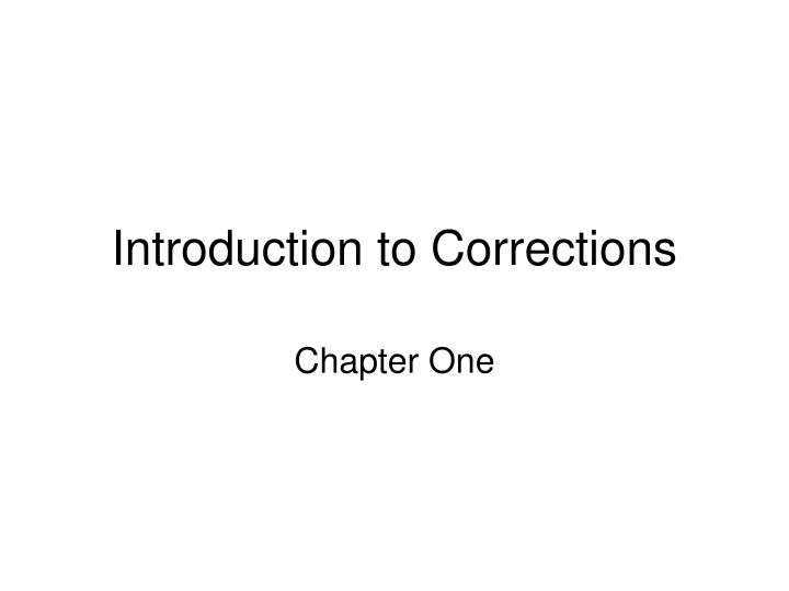PPT - Introduction to Corrections PowerPoint Presentation, free ...