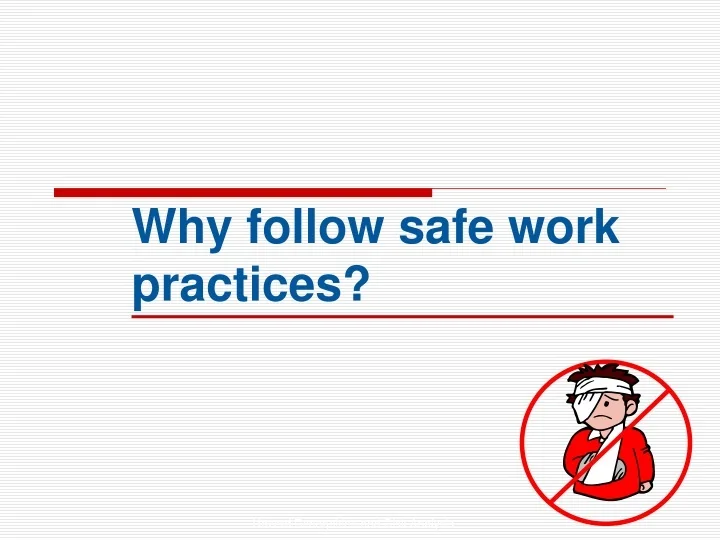 PPT - Why follow safe work practices? PowerPoint Presentation, free ...