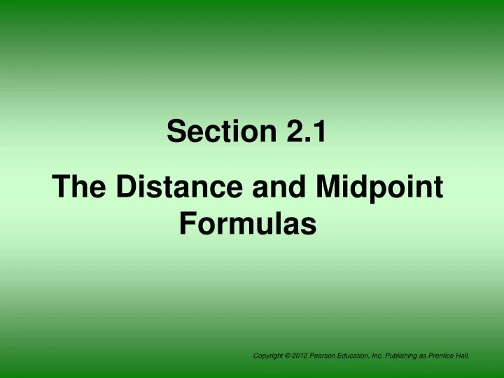 PPT - Section 2.1 The Distance and Midpoint Formulas PowerPoint ...
