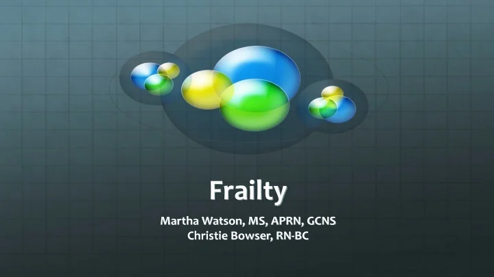 PPT - Frailty PowerPoint Presentation, free download - ID:9386288