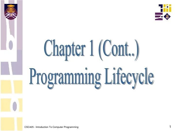 PPT - Chapter 1 (Cont..) Programming Lifecycle PowerPoint Presentation ...