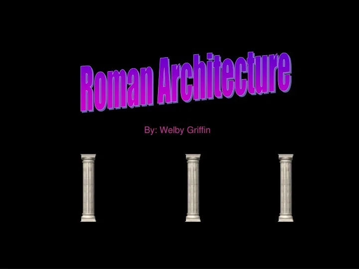 PPT - Roman Architecture PowerPoint Presentation, free download - ID:9387140