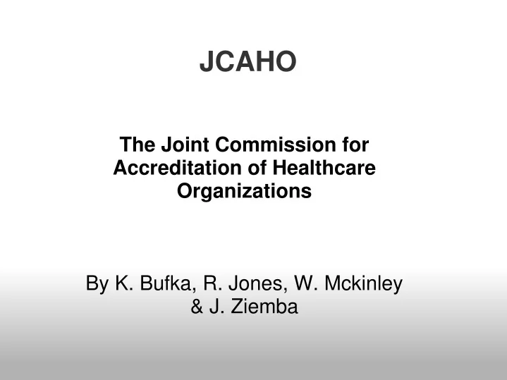 PPT - JCAHO PowerPoint Presentation, free download - ID:9387312