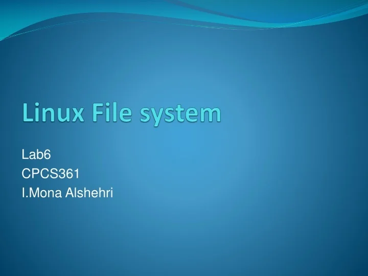 PPT - Linux File system PowerPoint Presentation, free download - ID:9388248