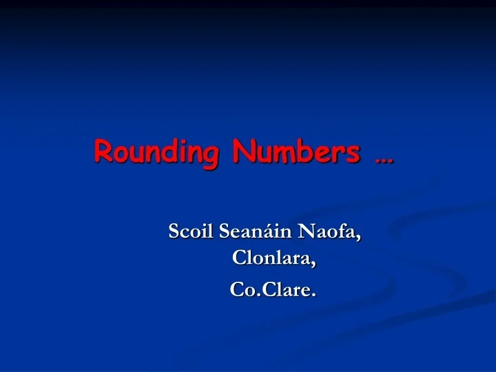 PPT - Rounding Numbers … PowerPoint Presentation, free download - ID ...