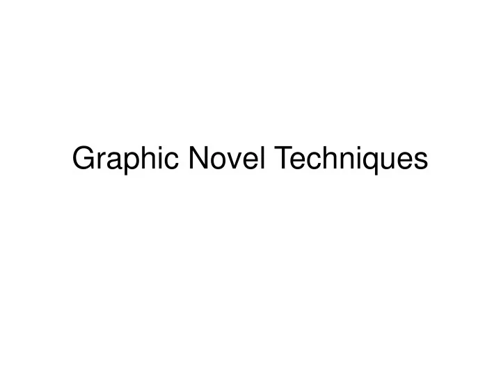 PPT - Graphic Novel Techniques PowerPoint Presentation, free download ...