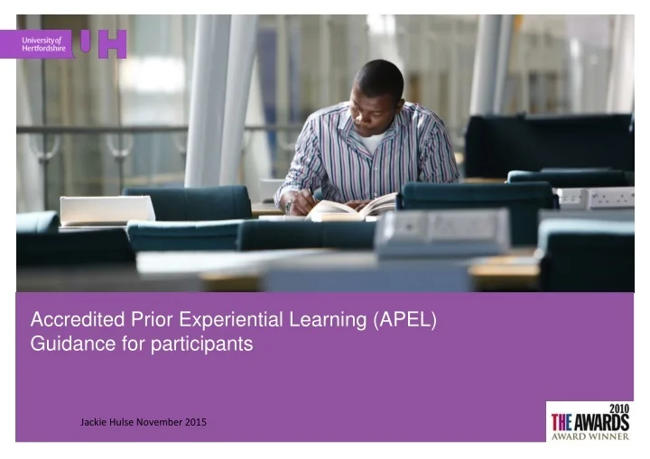PPT - Accredited Prior Experiential Learning (APEL) Guidance for ...