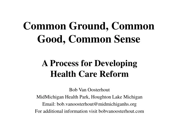 PPT - Common Ground, Common Good, Common Sense PowerPoint Presentation ...